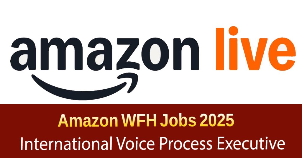 Amazon International Voice Process Jobs 2025 | Work From Home Customer ...